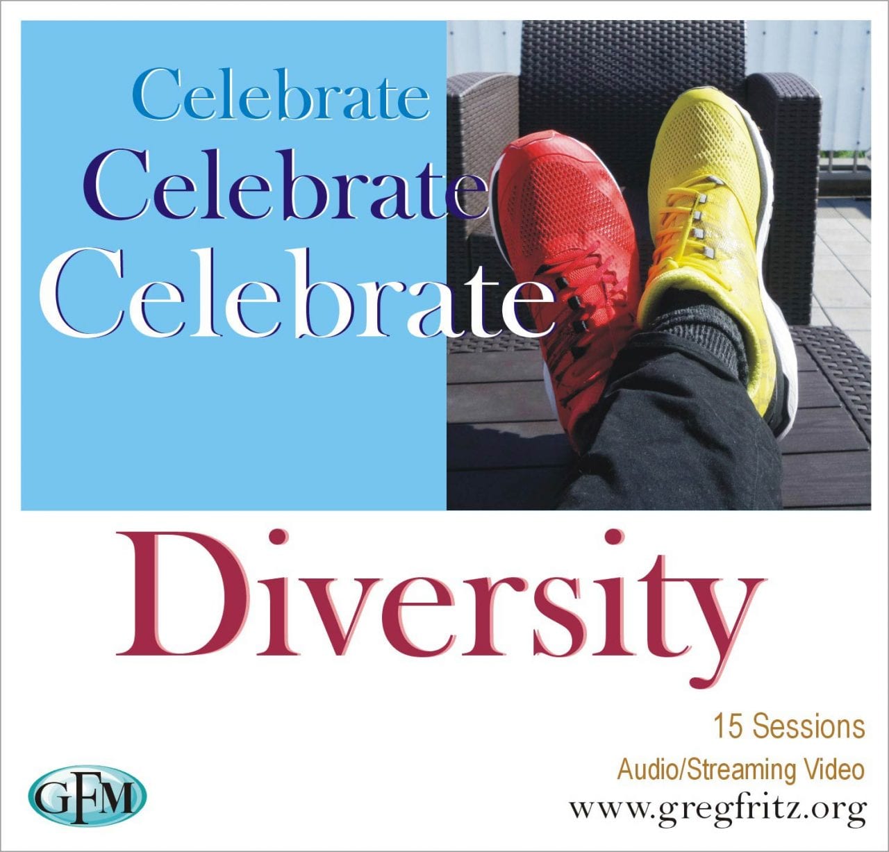 Celebrate Diversity MP3s and Streaming Video - Greg Fritz Ministries
